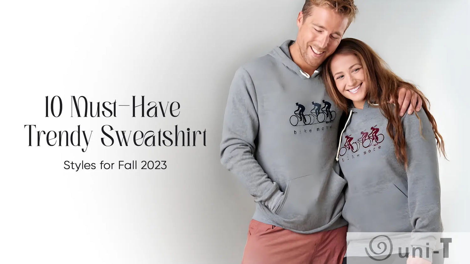 2023's Hottest Trends: Must-Have Features in a Trendy Sweatshirt – Uni-T